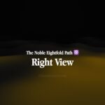 Right Intention – The Noble Eightfold Path - Dhamma Source